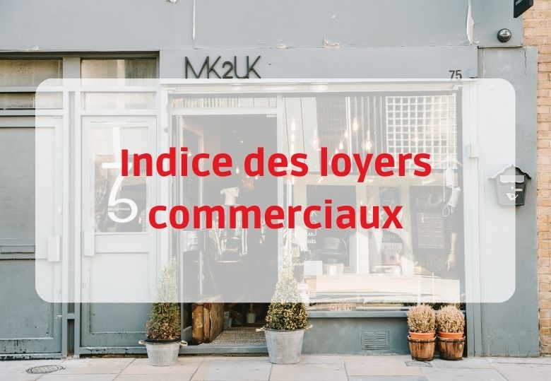 Indice des loyers commerciaux - SECOFI