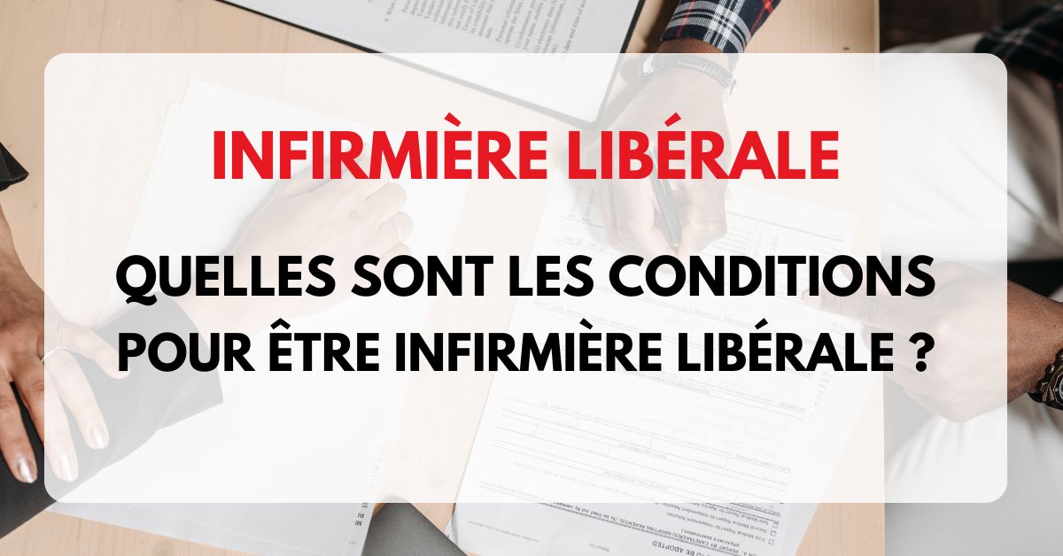 Quelles sont les conditions pour être infirmière libérale ? - SECOFI